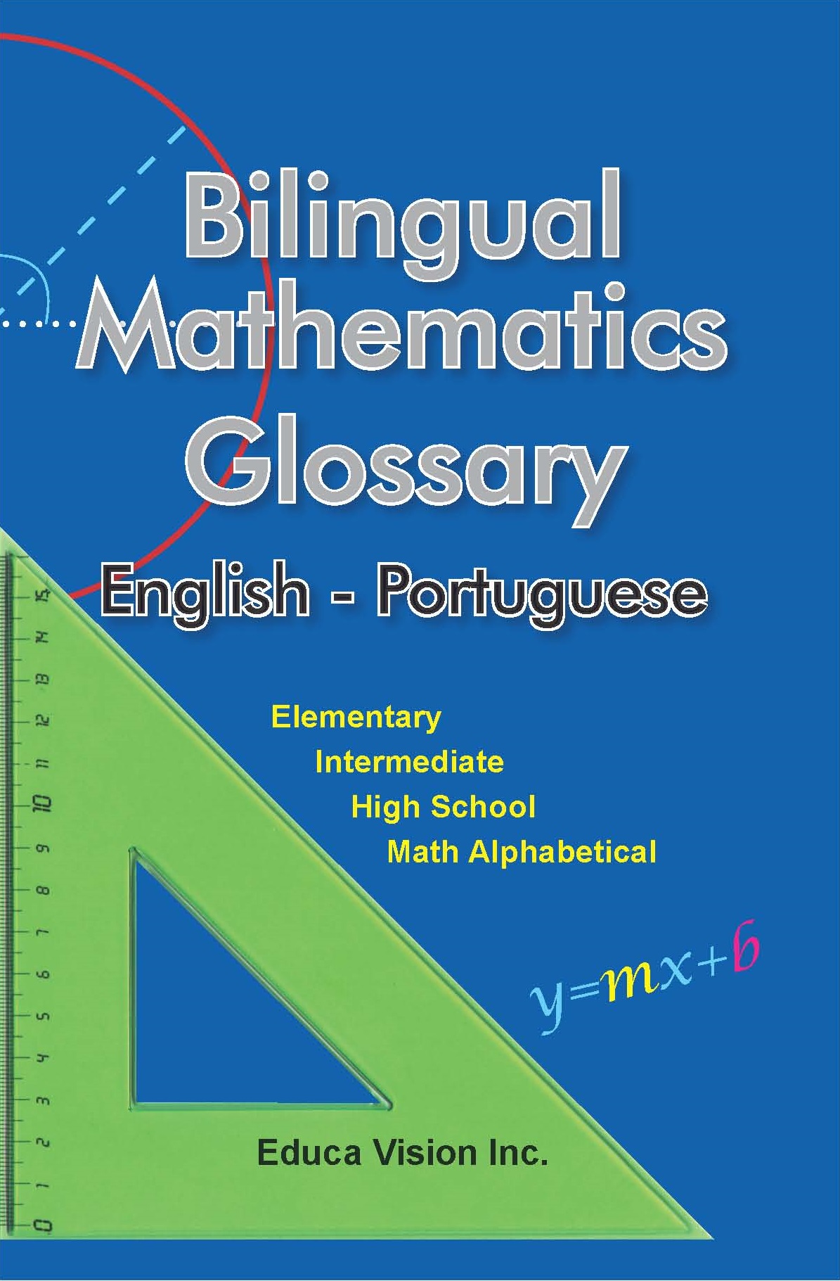 Bilingual Mathematics Glossary / English Portuguese | Educavision Inc.